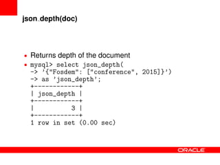 Moving to the NoSQL side: MySQL JSON functions | PPT