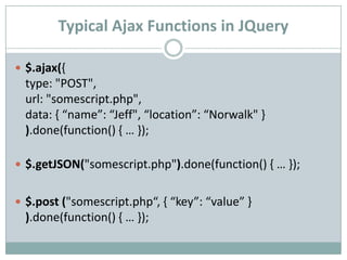 JSON Part 2: Working with Ajax | PPT