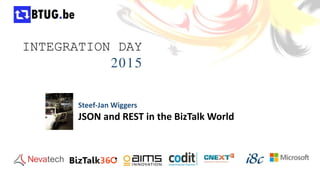 Json and REST in the BizTalk World | PPT