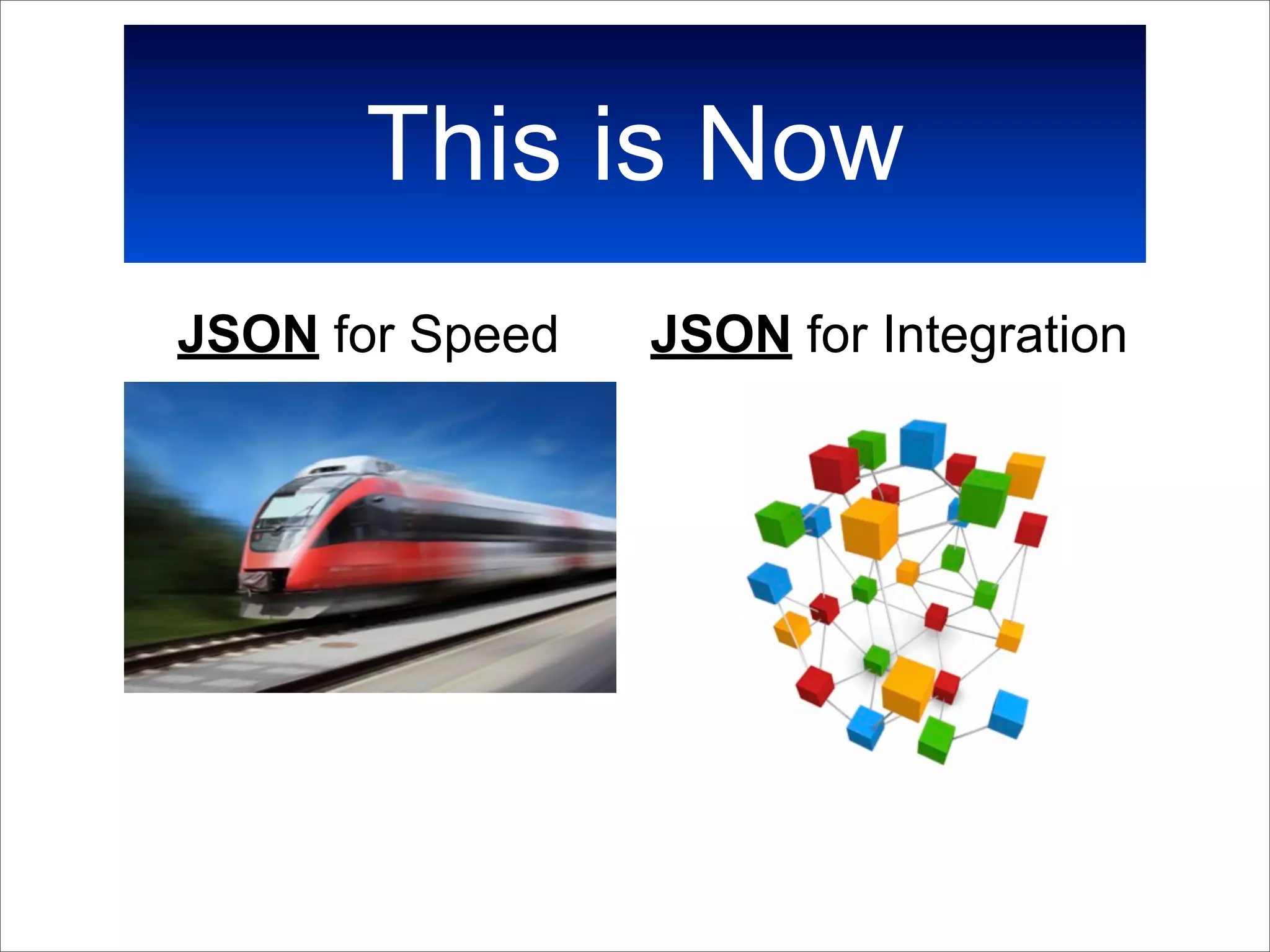 Json at work overview and ecosystem-v2.0 | PPT