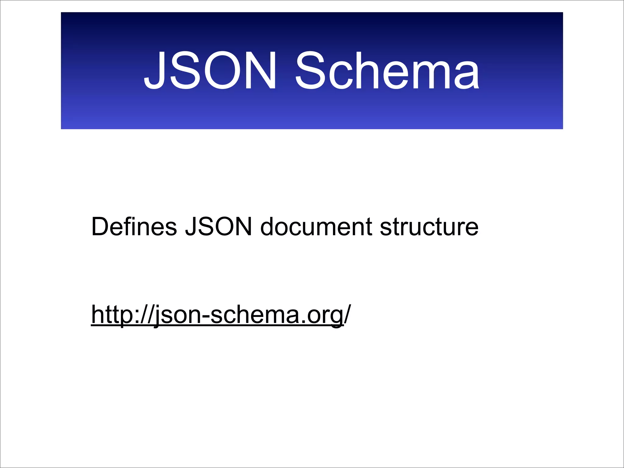 Json at work overview and ecosystem-v2.0 | PPT