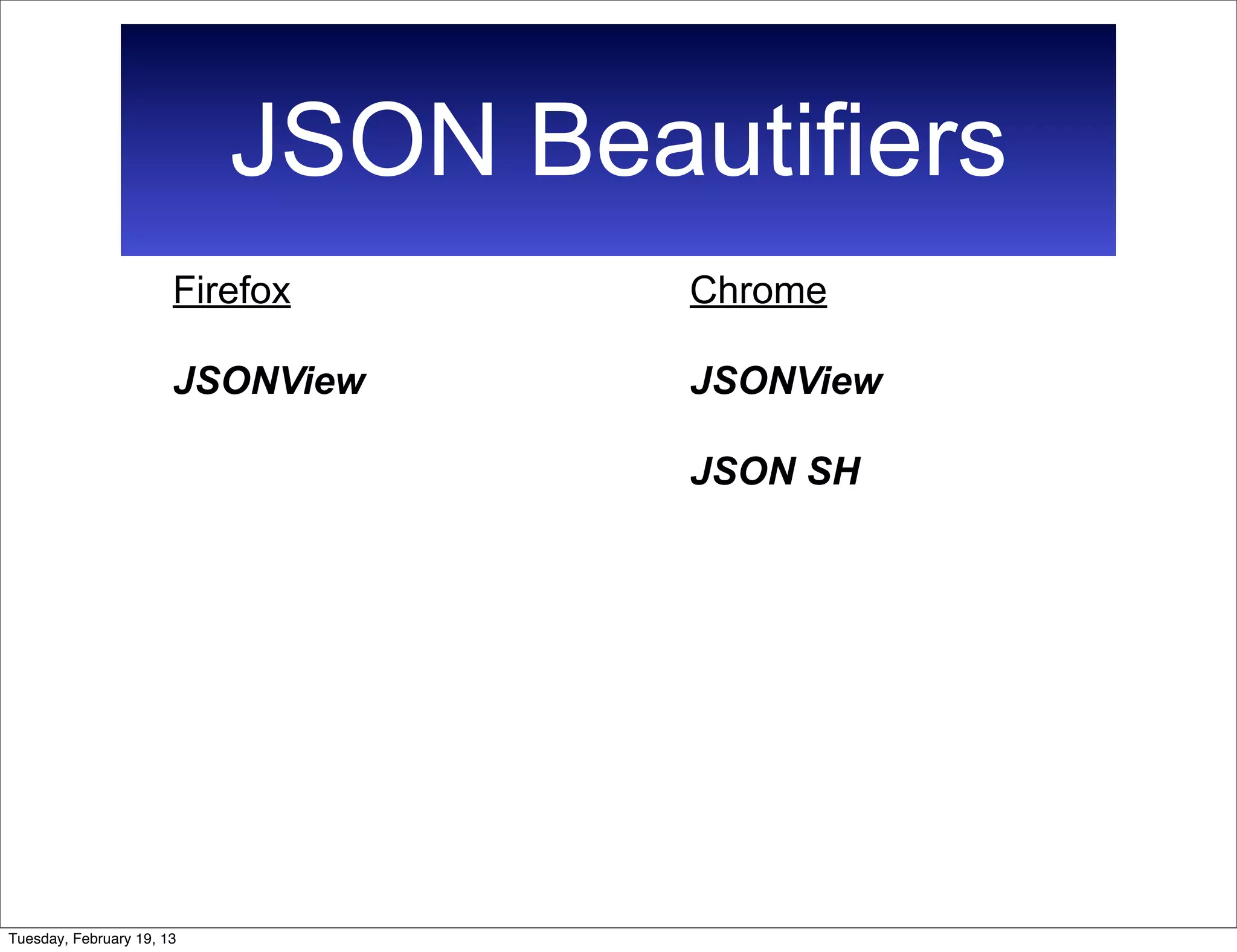 Json at work overview and ecosystem-v2.1 | PPT