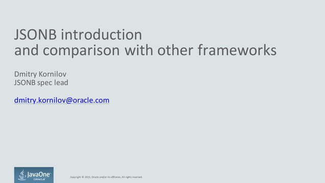 JSONB introduction and comparison with other frameworks | PPT