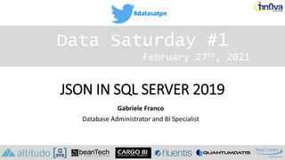 JSON in SQL Server 2019 | PPTX | Databases | Computer Software and Applications