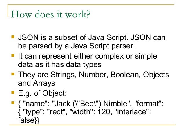Json – java script object notation
