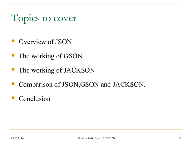 Json vs Gson vs Jackson | PPT