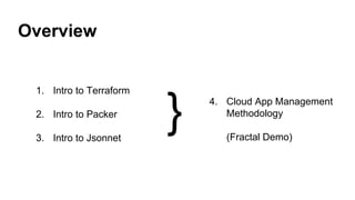 Jsonnet, terraform & packer | PDF | Cloud Computing | Internet