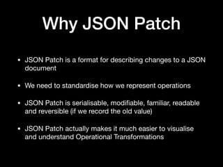 Concurrent Editing with Operational Transformations and JSON Patch | PPT