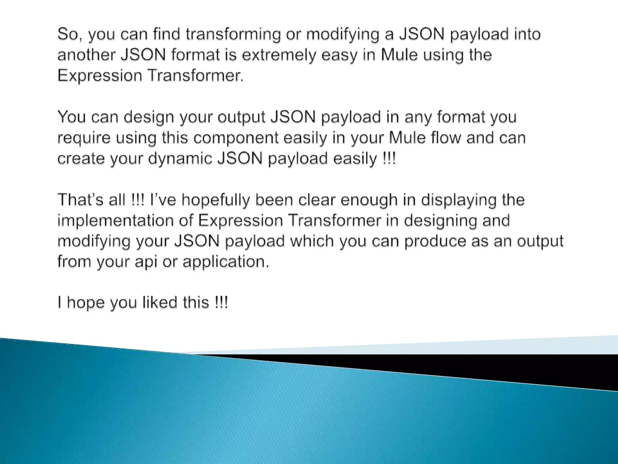 Json To Json Transformation In Mule Ppt