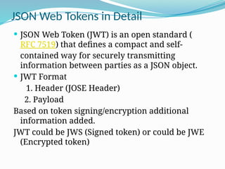 JsonWebTokens ppt - explains JWT, JWS , JWE Tokens | PPT