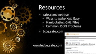 JSON, XML, and GML Made Easy | PPTX