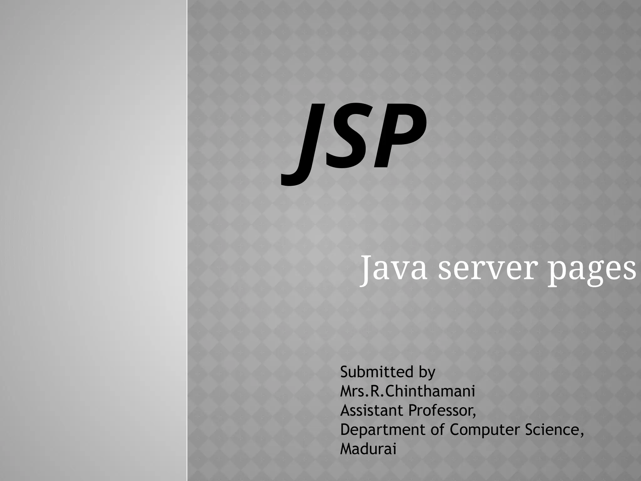 The JSP Concept in Java-Mrs.R.Chinthamani.pptx