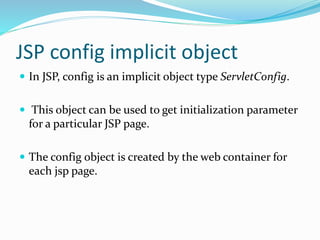 Jsp config implicit object | PPTX