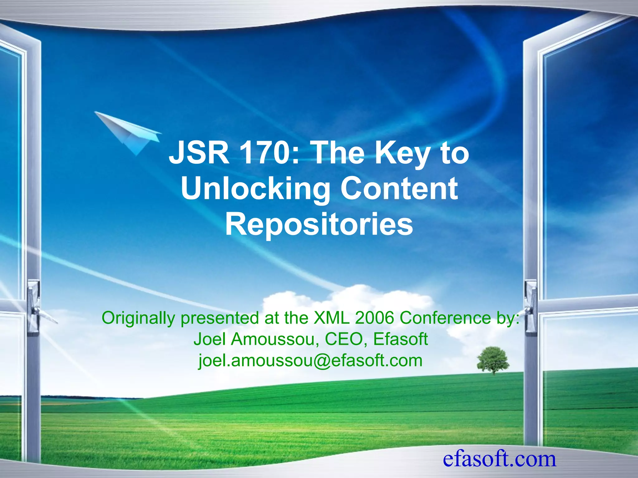 JSR 170: The Key to Unlocking Content Repositories | PPT