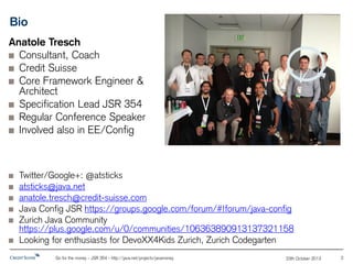 JAZOON'13 - Anatole Tresch - Go for the money (JSR 354) ! | PPT