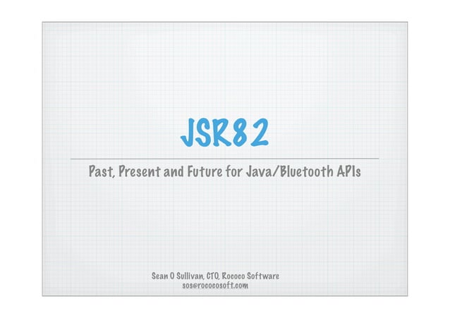 JSR82: Past, Present and Future | PDF