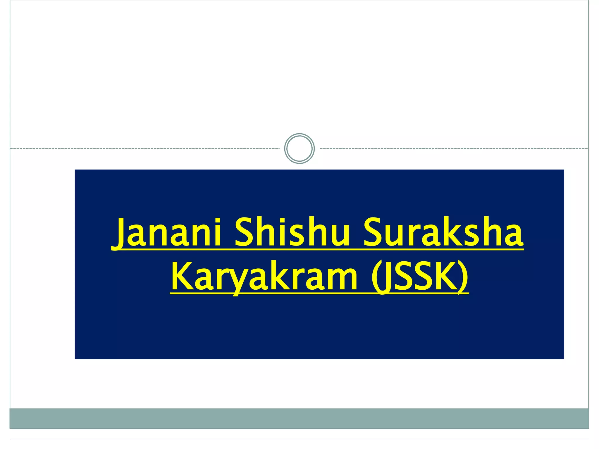 Jssk | PPTX | Pregnancy | Reproductive Health