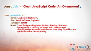 Clean JavaScript Code: An Oxymoron? | PPT