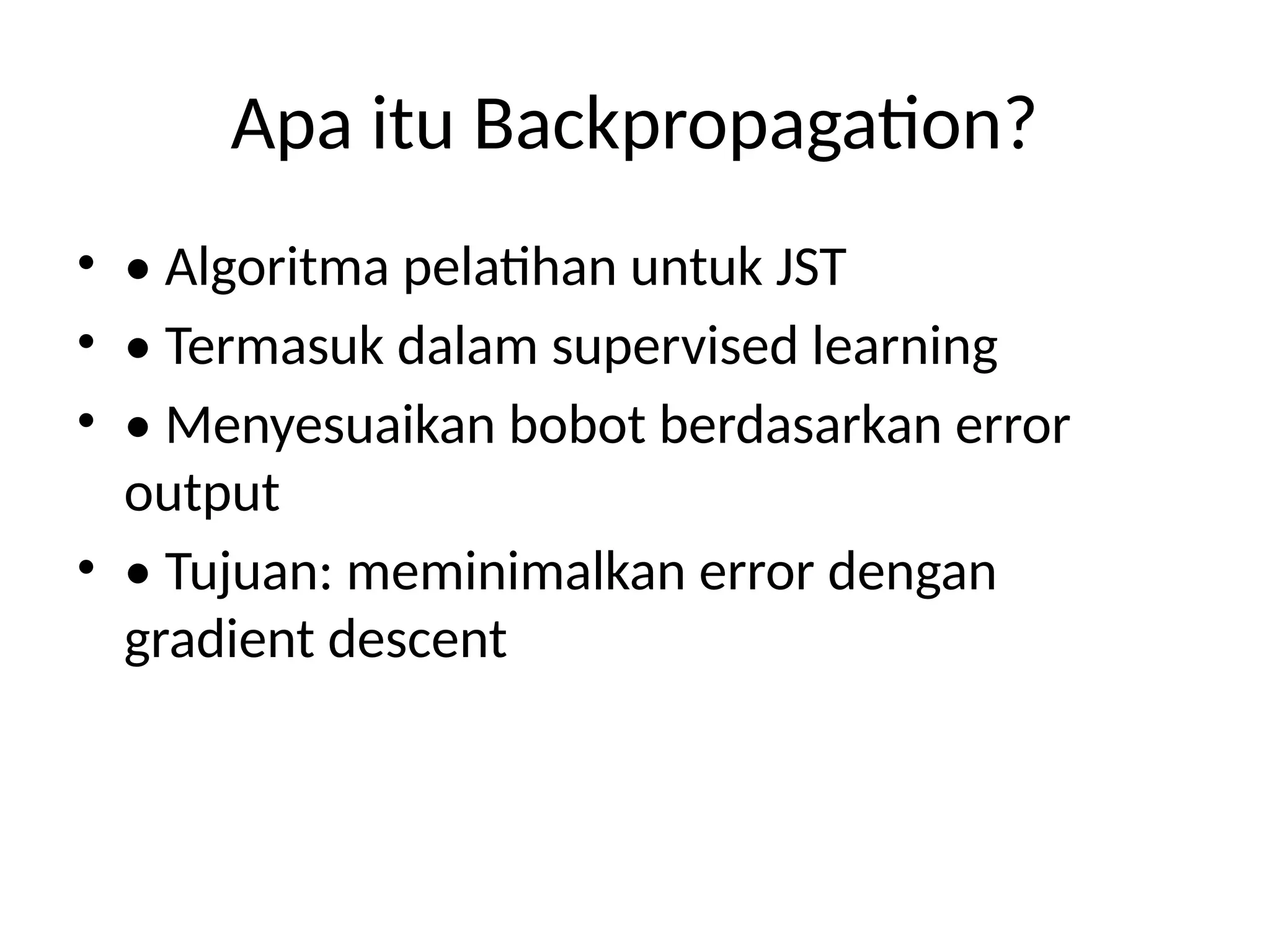 JST_Backpropagation_Nanang_Fahrurozi-1.pptx