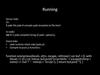 Jade & Javascript templating | PPTX | Web Development | Internet