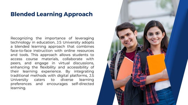 The Unique Teaching Methodology at J.S University | PPT