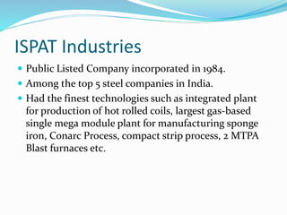 Jindal (JSW Steel) and ISPAT Industries Merger Deal | PPTX