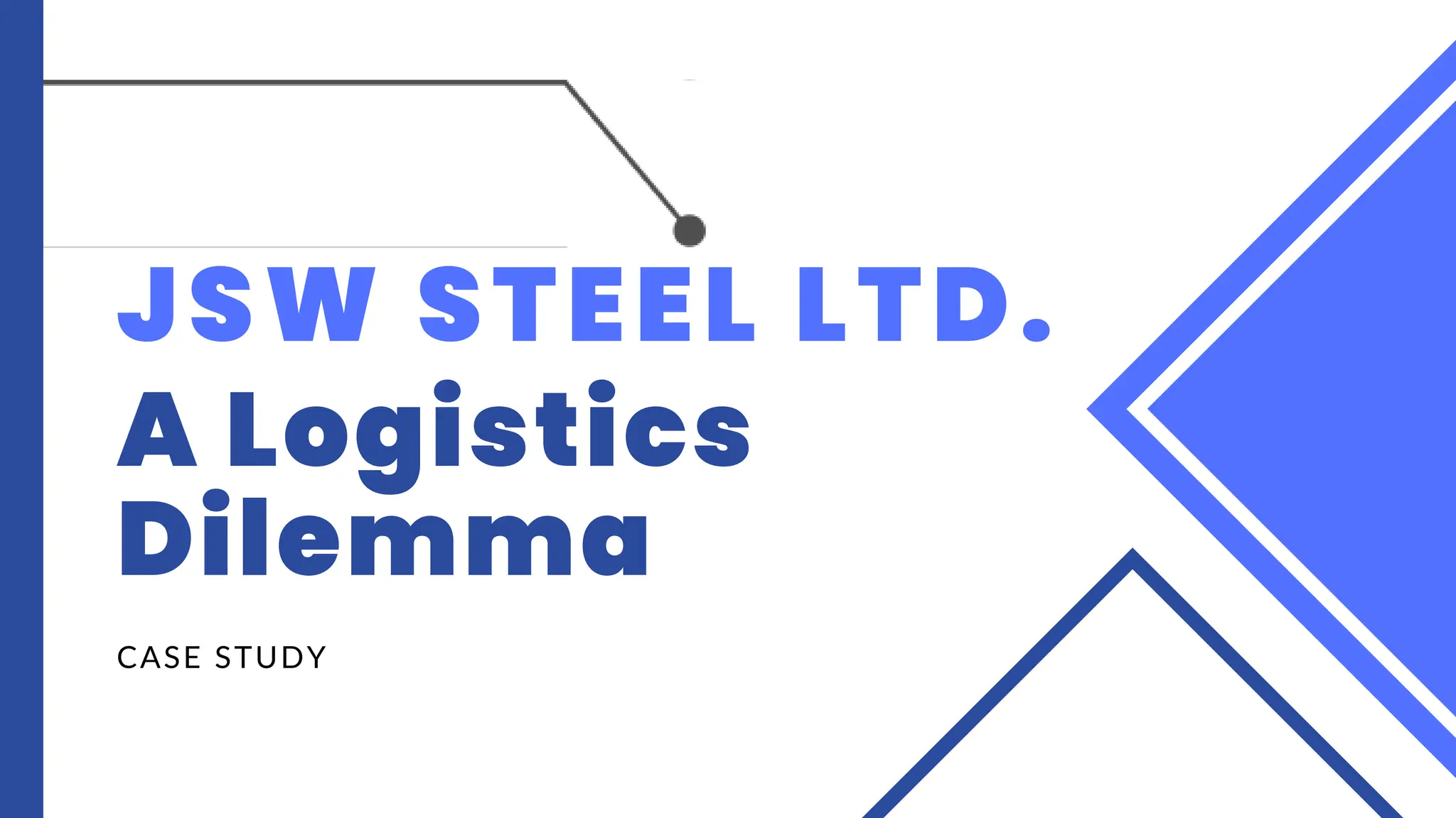 JSW Steel Ltd. A Logistics Dilemma (1) (1).pptx