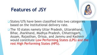 Jsy (Janani Suraksha Yojana) | PPTX