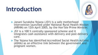 Jsy (Janani Suraksha Yojana) | PPT