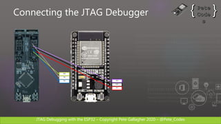 JTAG Debugging with the ESP32, Visual Micro and PlatformIO | PPTX