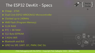 JTAG Debugging with the ESP32, Visual Micro and PlatformIO | PPTX