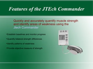 Jtech Commander Manual Muscle Tester | PPT