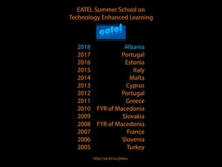 EATEL Summer School on Technology Enhanced learning Jtelss18 | PPT