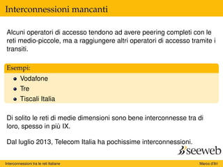 Interconnessioni tra le reti Italiane | PPT