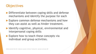Coping Skills and Defenses | PPTX