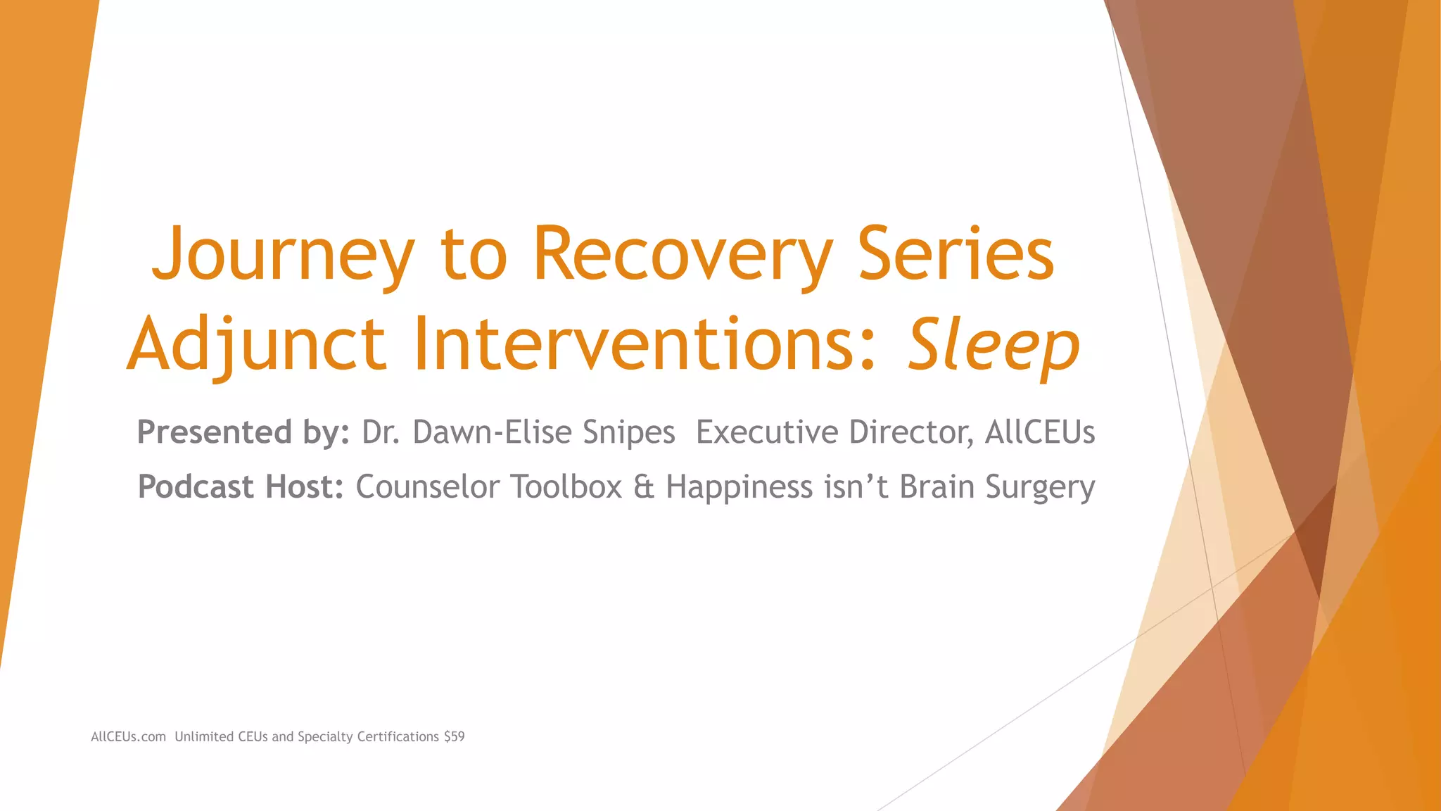 Sleep Interventions in the Journey to Recovery | PPT