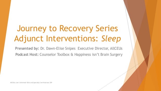 Sleep Interventions in the Journey to Recovery