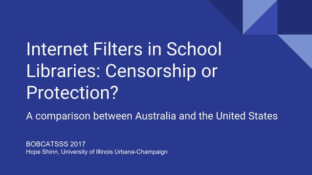 Hope Shinn - Internet Filtering in School Libraries: A Comparison of ...