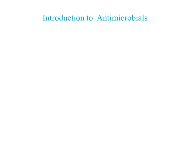 4 introduction to antimicrobials | PPTX