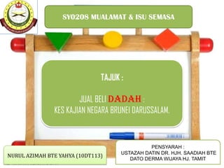 Jual beli dadah :kes kajian di negara brunei darussalam | PPT