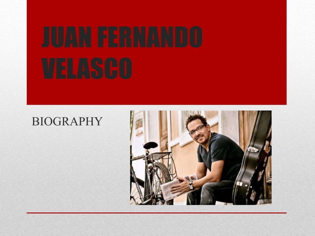 Bio Juan Fernando Velasco | PPT