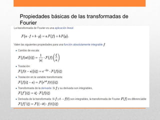 Juan F. Montoya transformadas de fourier | PPTX