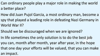 Juan Pujol Garcia SSDouble Agent Garbo: The Ordinary Person Who Played ...