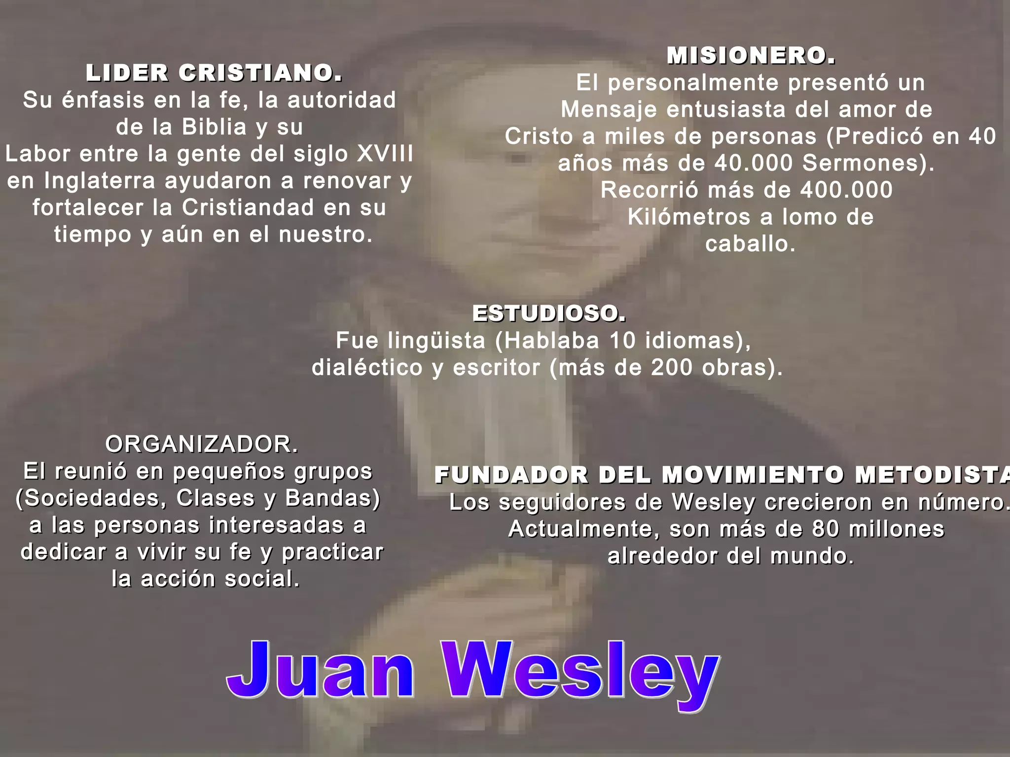 Juan wesley y-el-metodismo-hoy (1) | PPT