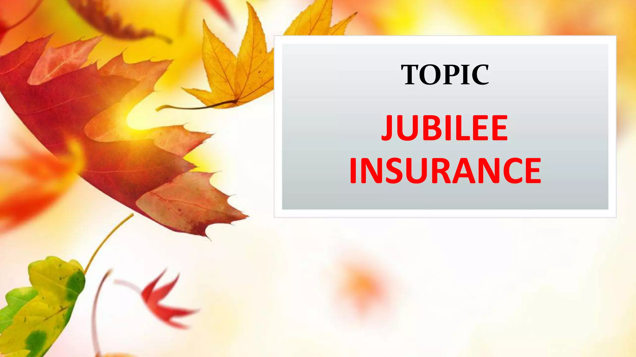 Jubilee life insurance By Arsalan Sehro | PPTX