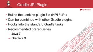 JUC Europe 2015: Plugin Development with Gradle and Groovy | PPT