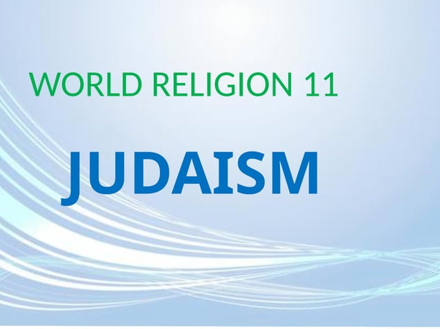 World- religion-lesson-JUDAISM-WPS-Office.pptx