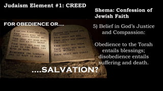 Judaism and its elements, Judaism Element #1 Creed.pptx