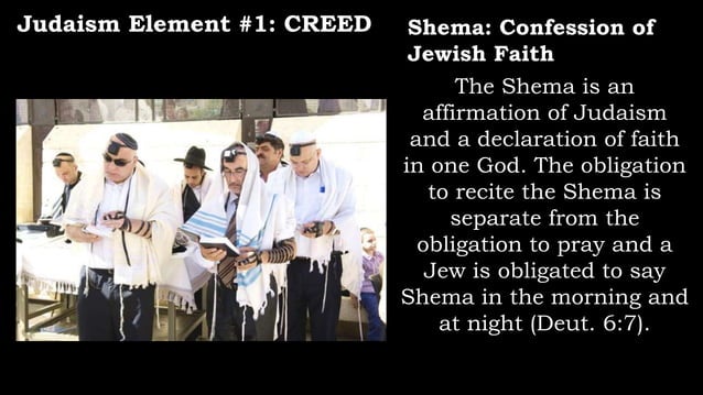 Judaism and its elements, Judaism Element #1 Creed.pptx