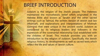 Judaism is the religion of the Jewish people.pptx